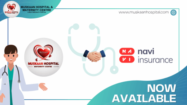 Cashless Healthcare Now Available at Muskaan Hospital through Navi ...